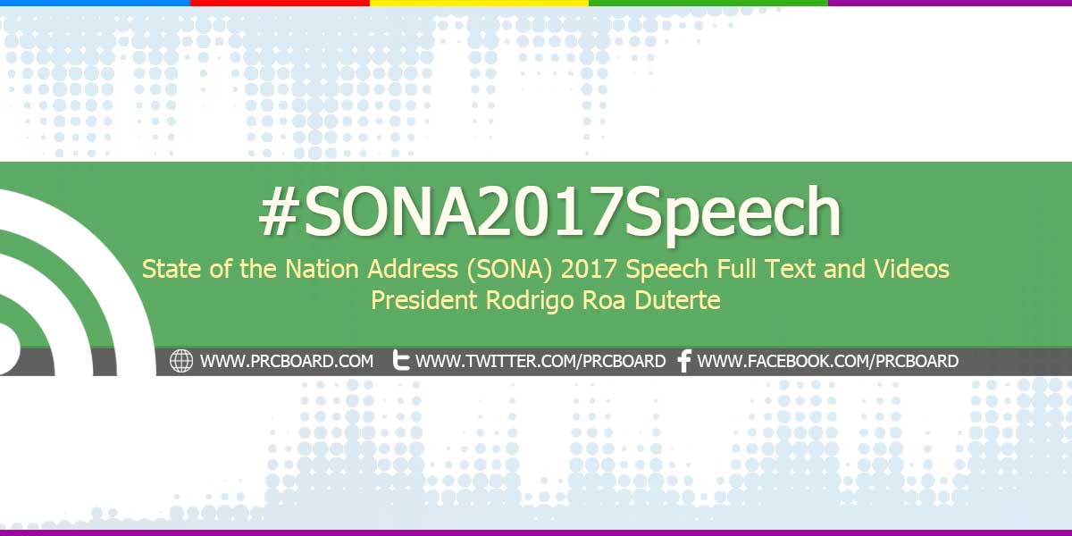 FULL TEXT: SONA 2017 Speech Transcript and Video - President Rodrigo ...