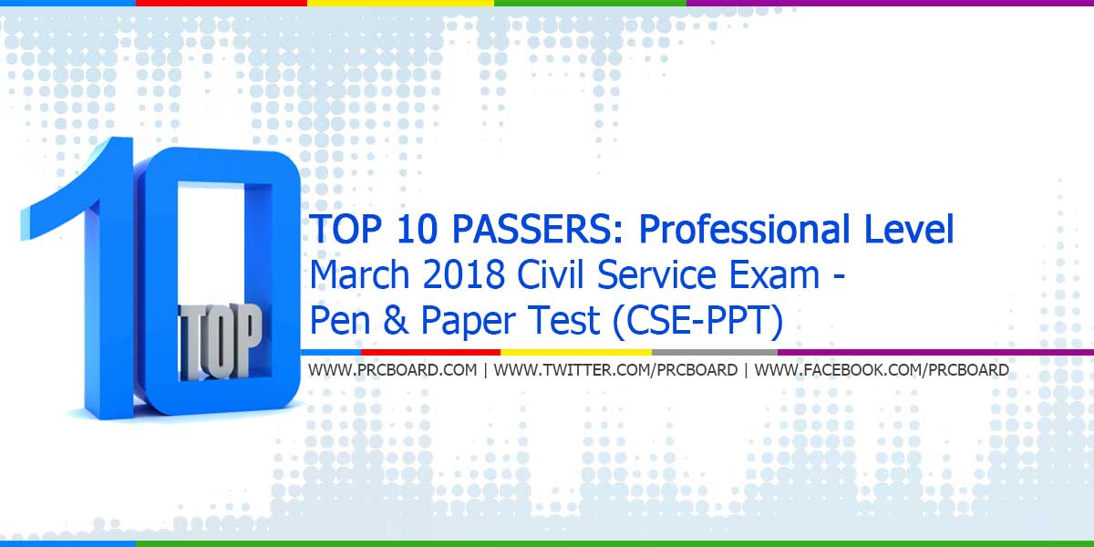 TOP 8 PASSERS Professional: March 2018 Civil Service Exam CSE-PPT ...