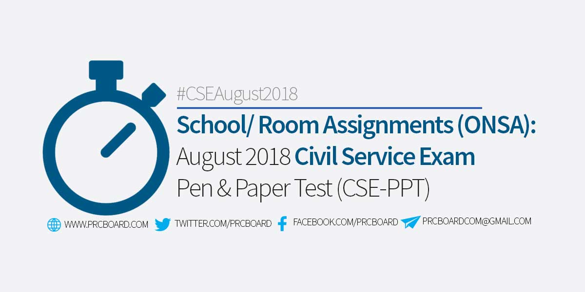 School and Room Assignment, ONSA: August 2018 Civil Service Exam CSE