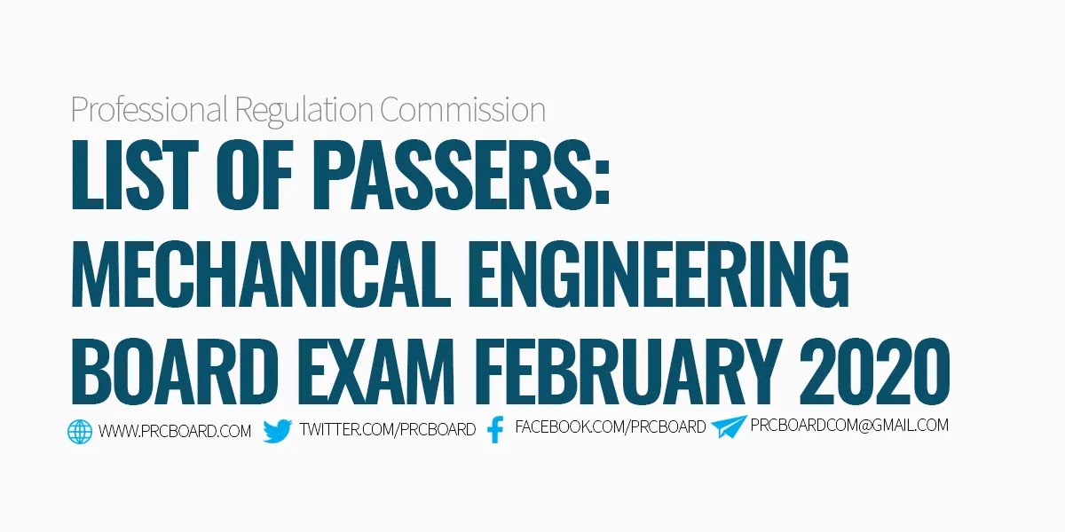 LIST OF PASSERS: February 2020 Mechanical Engineering (ME), CPM Board ...