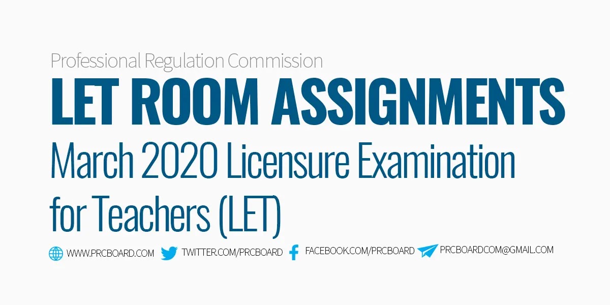 LIST, ROOM ASSIGNMENT: March 2020 LET Teachers Board Exam