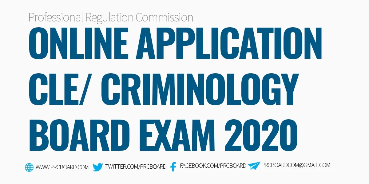 ONLINE APPLICATION: November 2020 CLE Criminology Board Exam Schedule