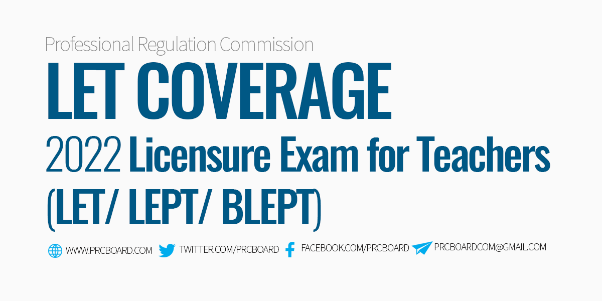 LET COVERAGE: Licensure Exam for Teachers 2022