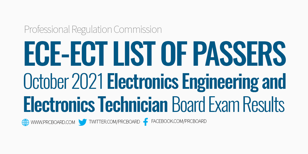 RESULTS: October 2021 Electronics Engineering ECE & ECT Board Exam Passers RESULTS: October 2021 Electronics Engineering ECE & ECT Board Exam Passers