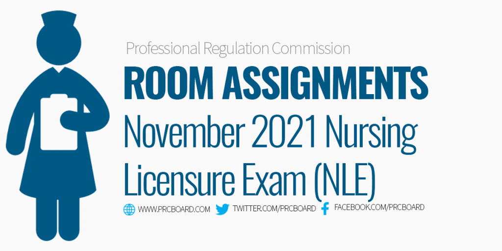 ROOM ASSIGNMENTS: November 2021 Nursing Licensure Exam (NLE)
