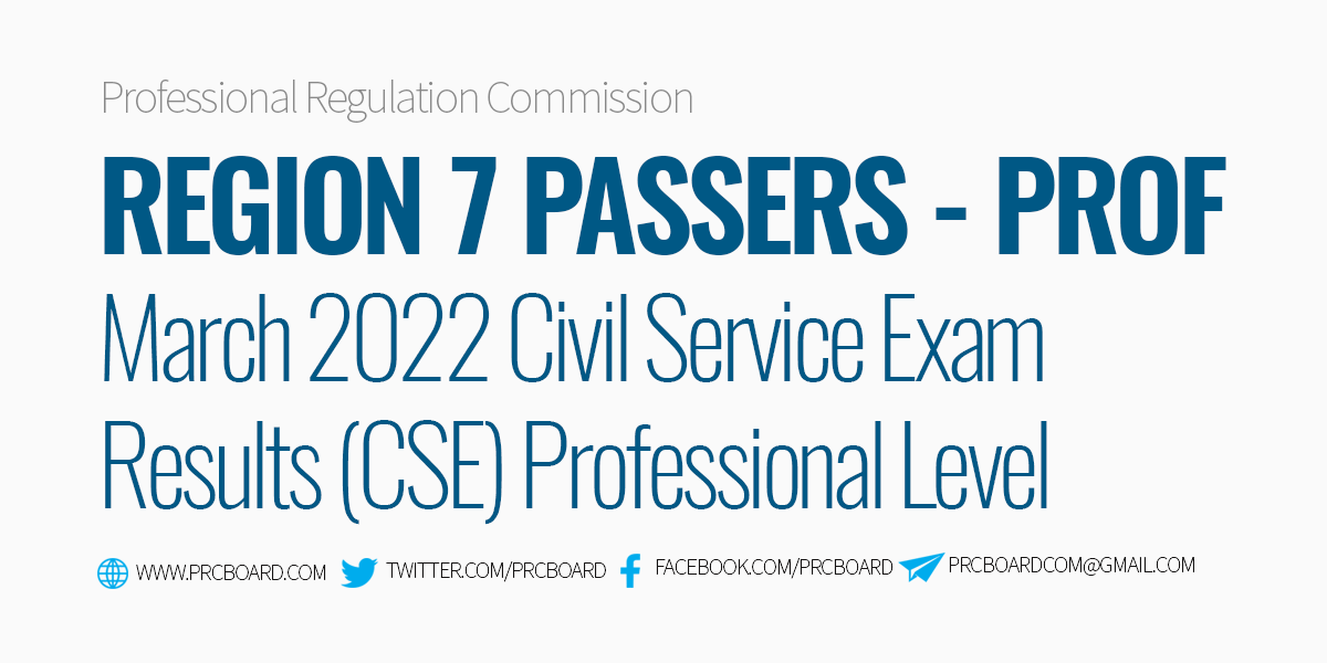 Region 7 Passers Professional Level: March 13, 2022 Civil Service Exam ...