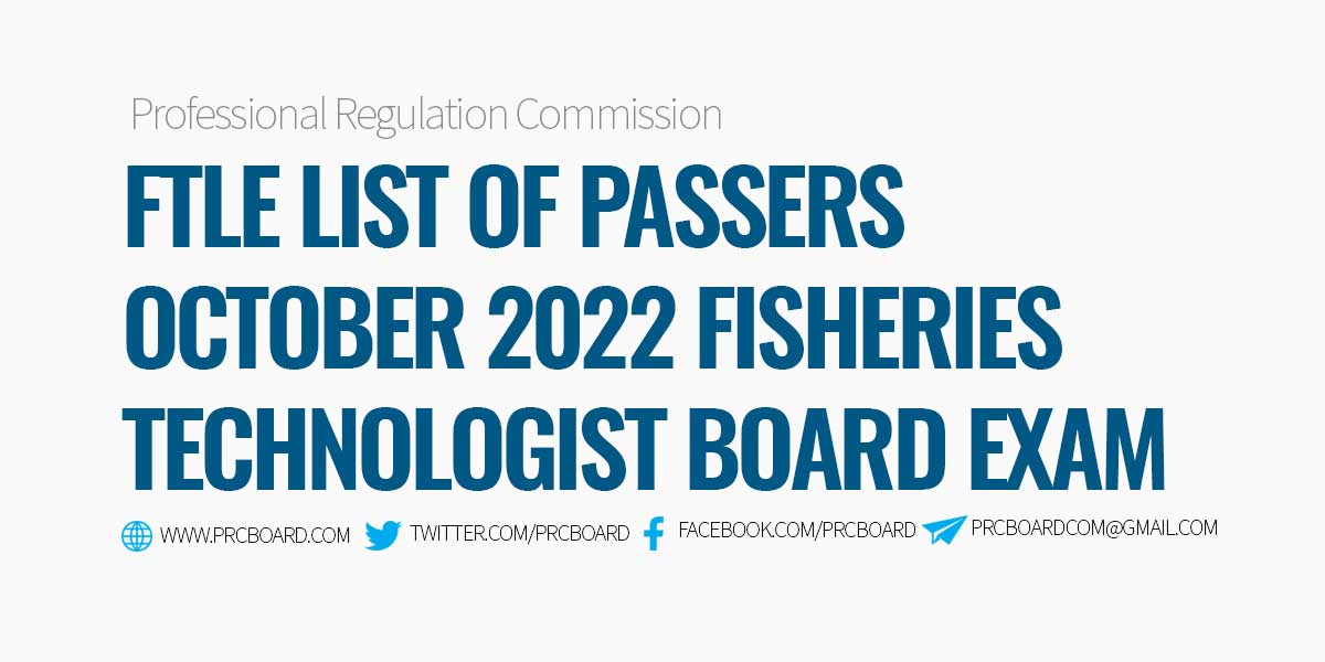FTLE RESULTS: October 2022 Fisheries Technologist Board Exam Results ... FTLE RESULTS: October 2022 Fisheries Technologist Board Exam Results ...