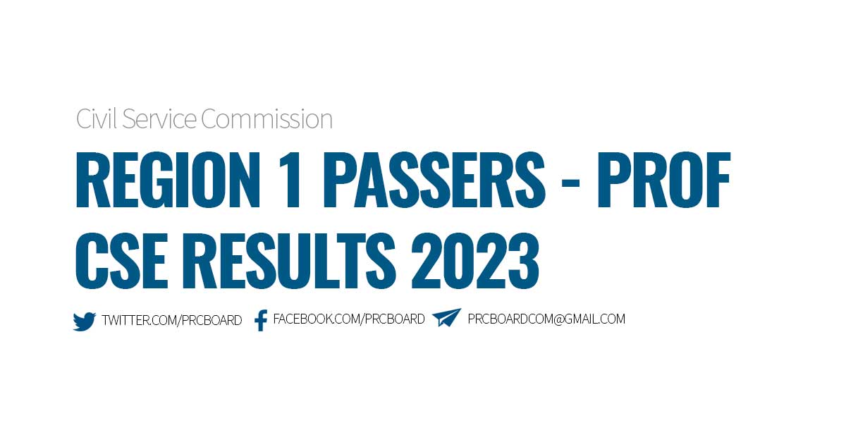 REGION 1 PASSERS Professional: CSE Results March 2023