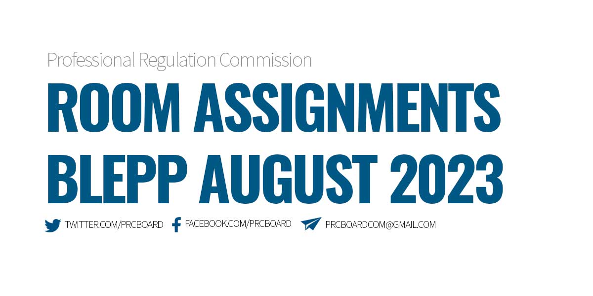 Room Assignments for August 2023 Board Licensure Exam for ...