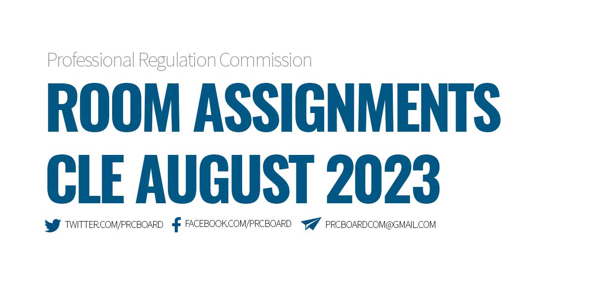 Room Assignments for August 2023 Criminology Licensure Exam (CLE)