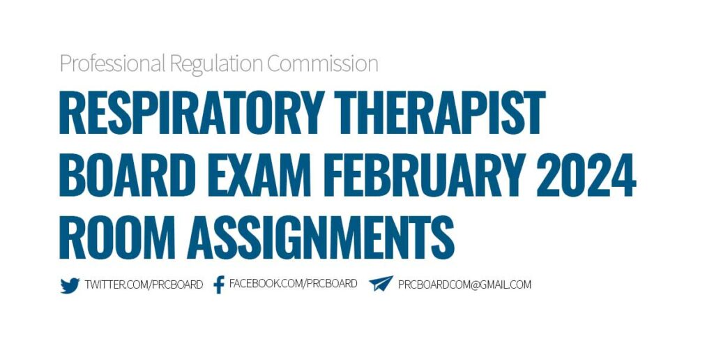 ROOM ASSIGNMENTS: February 2024 Respiratory Therapist Licensure Exam (RTLE)