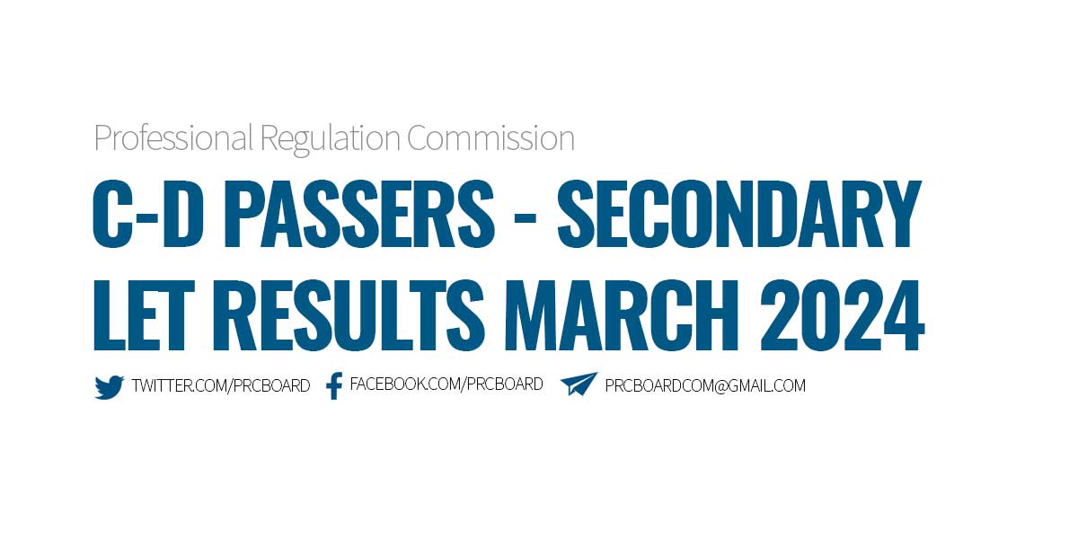 C-D Passers: March 2024 LET Results Secondary
