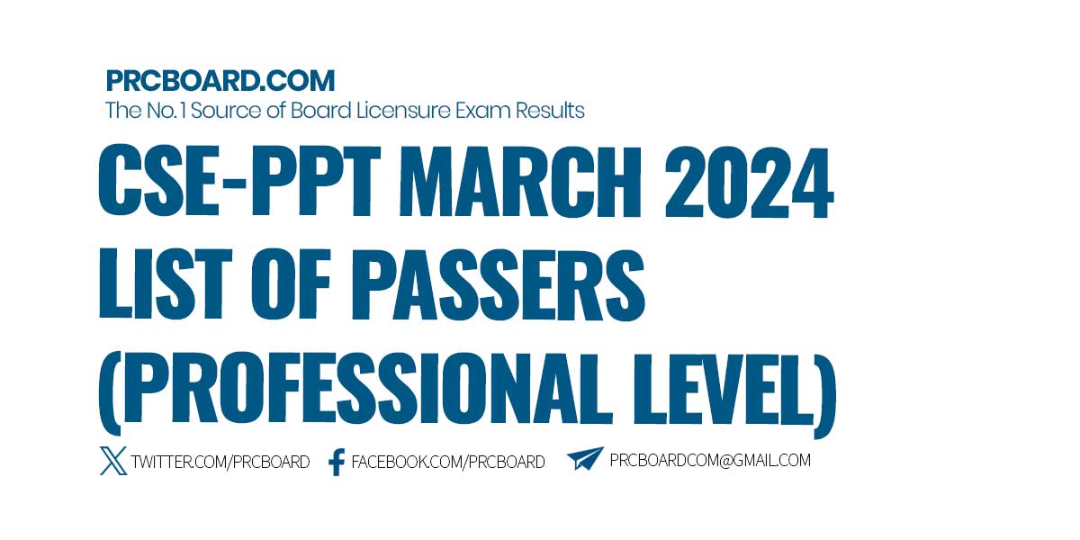 CSE-PPT March 2024 List of Passers - Civil Service Exam Results ...