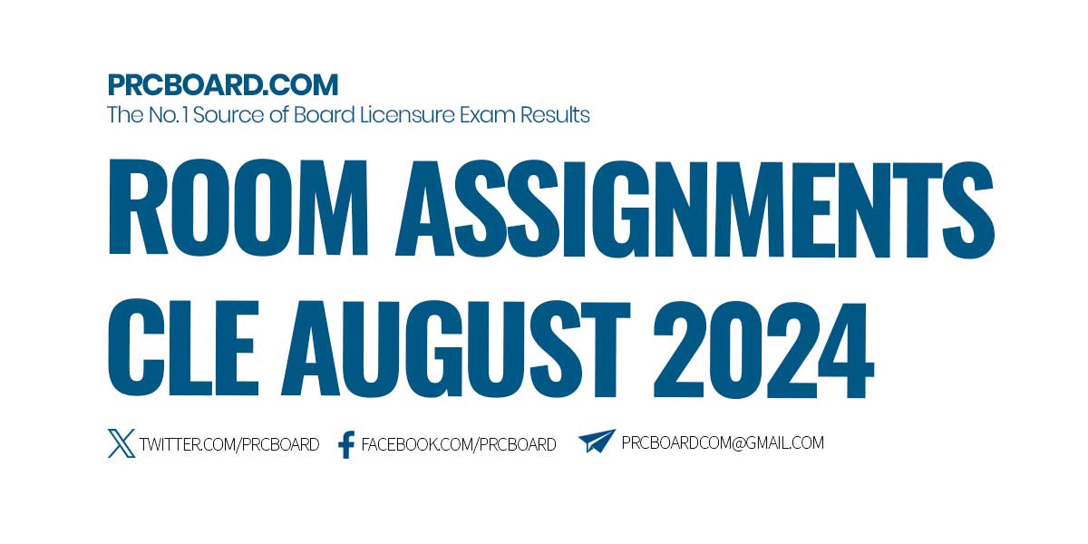 ROOM ASSIGNMENTS: August 2024 Criminology Licensure Exam (CLE)