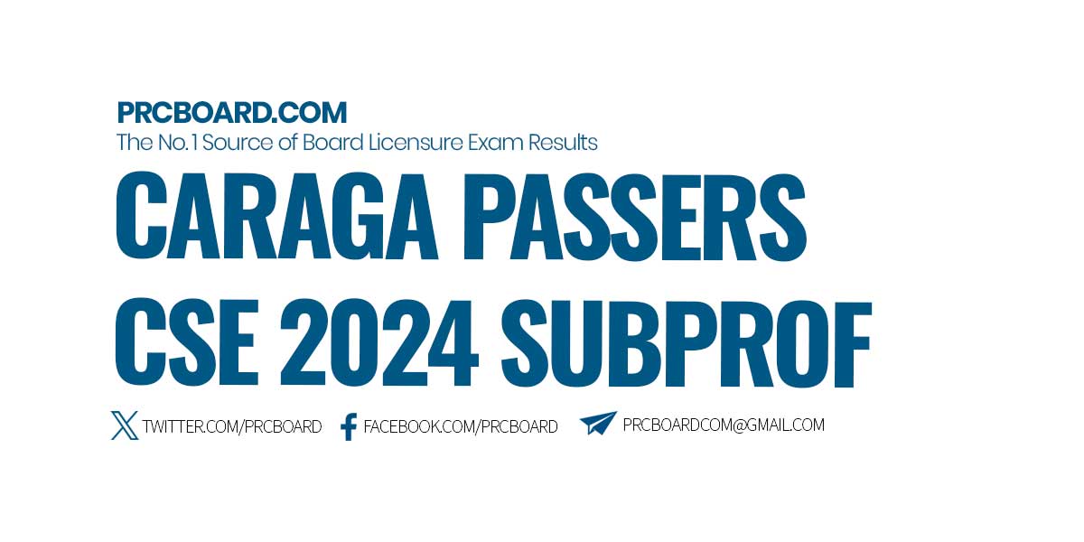 CARAGA Passers Subprofessional: August 2024 Civil Service Exam (CSE ...