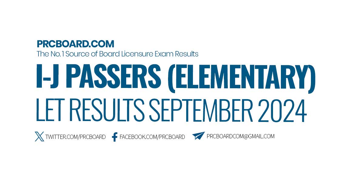 I-J PASSERS: September 2024 LET Results (Elementary) I-J PASSERS: September 2024 LET Results (Elementary)