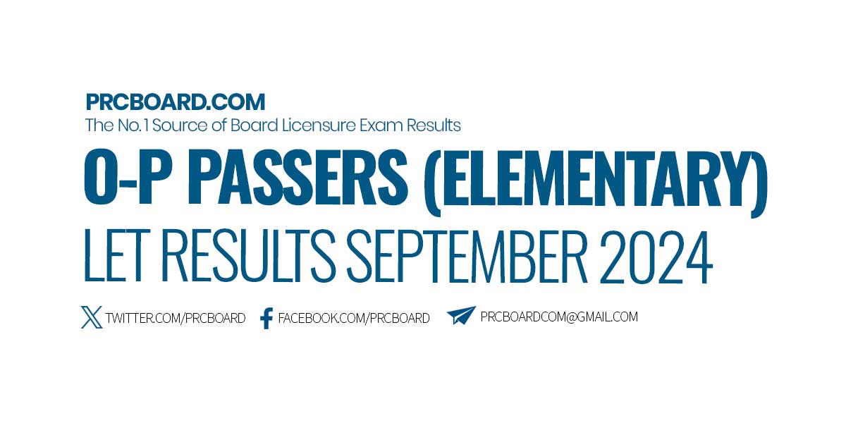 O-P PASSERS: September 2024 LET Results (Elementary)