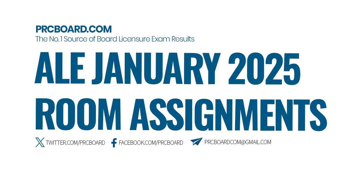 ROOM ASSIGNMENTS: January 2025 Architect Licensure Exam (ALE)