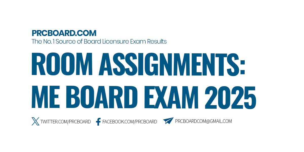 ROOM ASSIGNMENTS: February 2025 Mechanical Engineering Licensure Exam (MELE), CPM