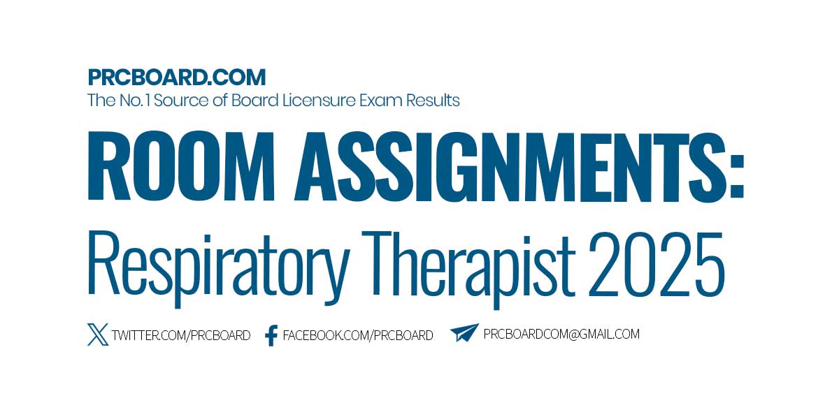 ROOM ASSIGNMENTS: February 2025 Licensure Exam for Respiratory Therapists (LERT)