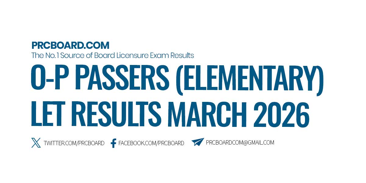 O-P PASSERS: March 2026 LEPT Results (Elementary Level)